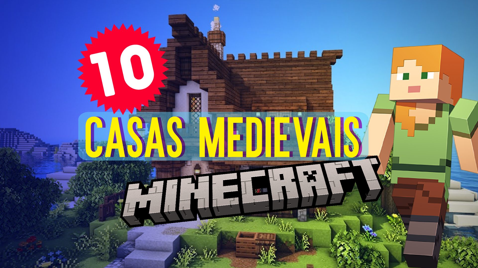 10 dicas de casa medieval no Minecraft - Clube do Vídeo Game