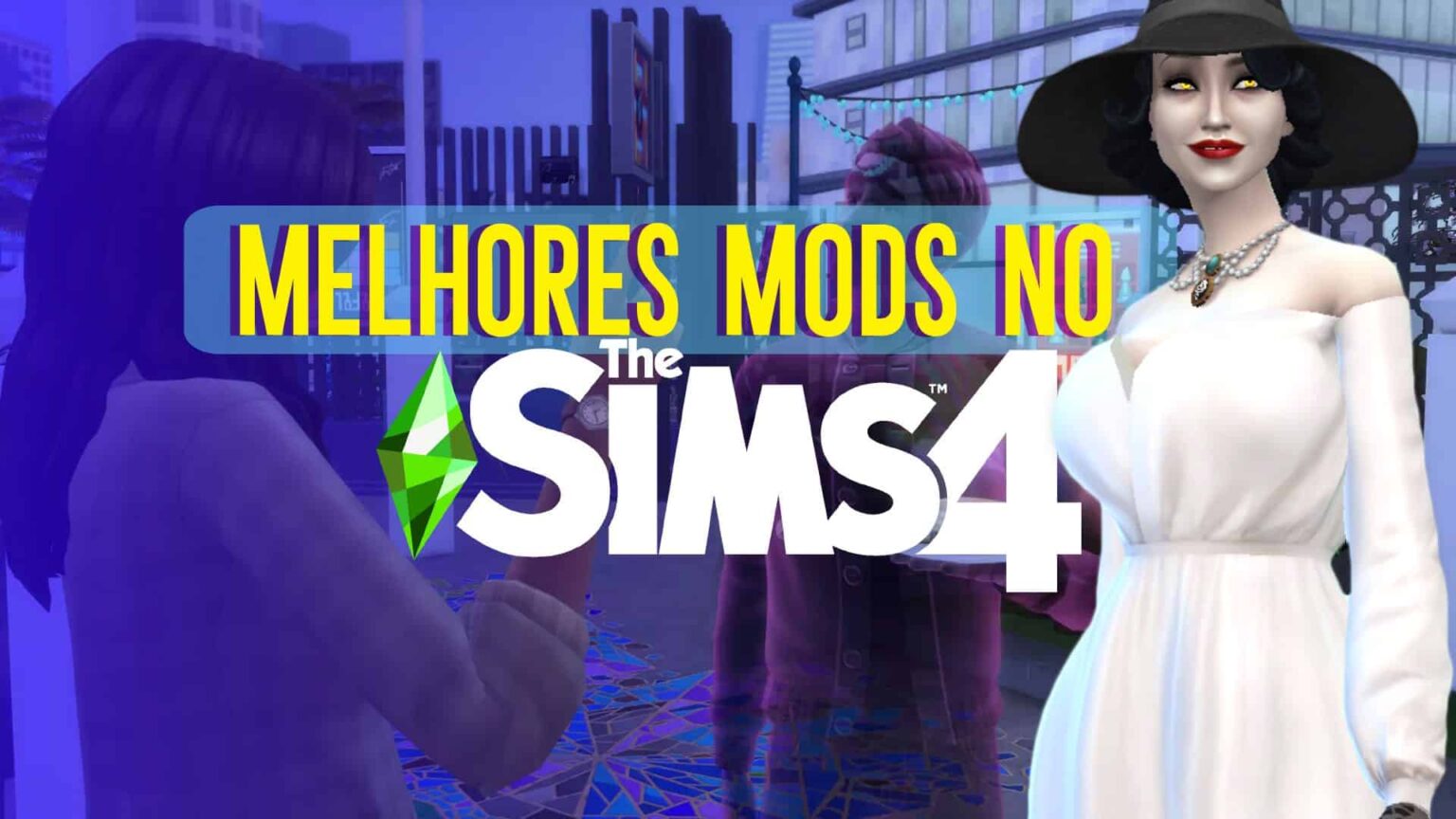 Conheça e instale 10 Mods The Sims 4 agora mesmo!