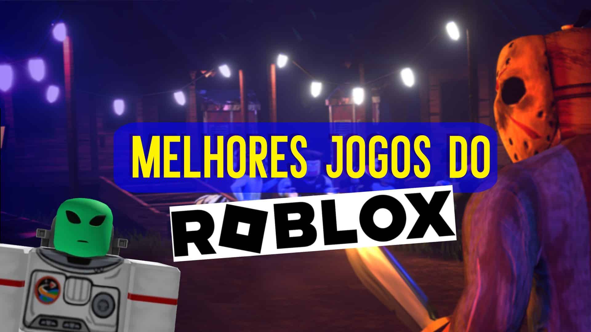 50 Melhores Jogos do Roblox - Clube do Vídeo Game