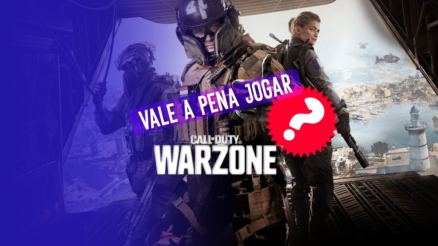 Call Of Duty Warzone: vale a pena jogar?