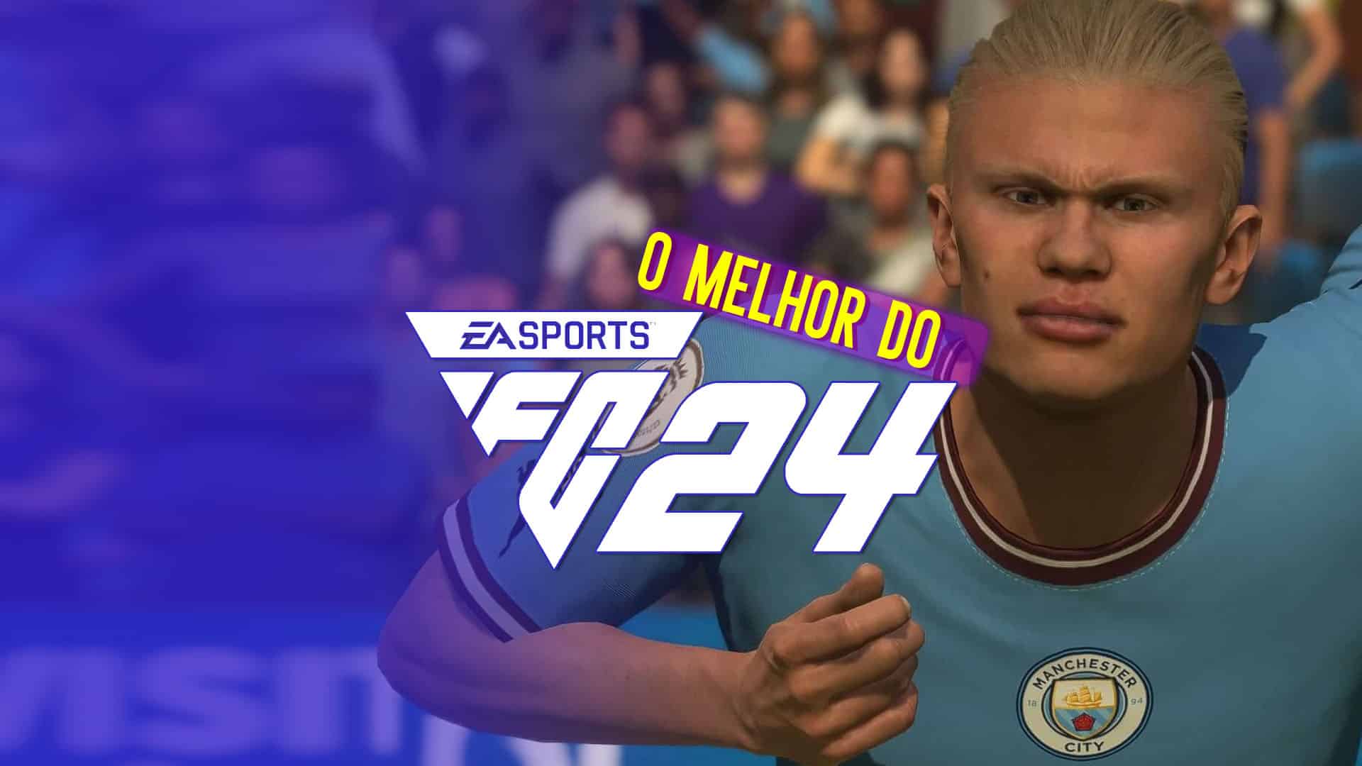 FIFA 24: por que Erling Haaland é o melhor jogador do jogo? - Clube do ...
