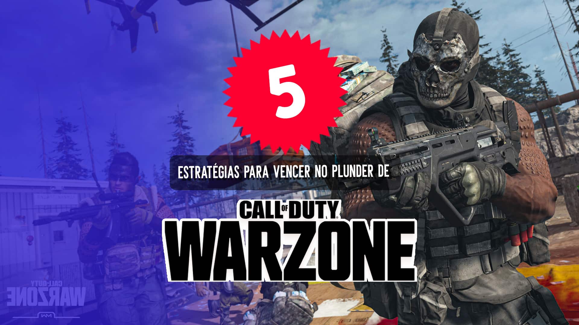 Call of Duty Warzone: 5 estratégias para vencer no Plunder - Clube do Vídeo Game