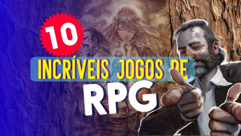 10 jogos de RPG incríveis para você se divertir muito.