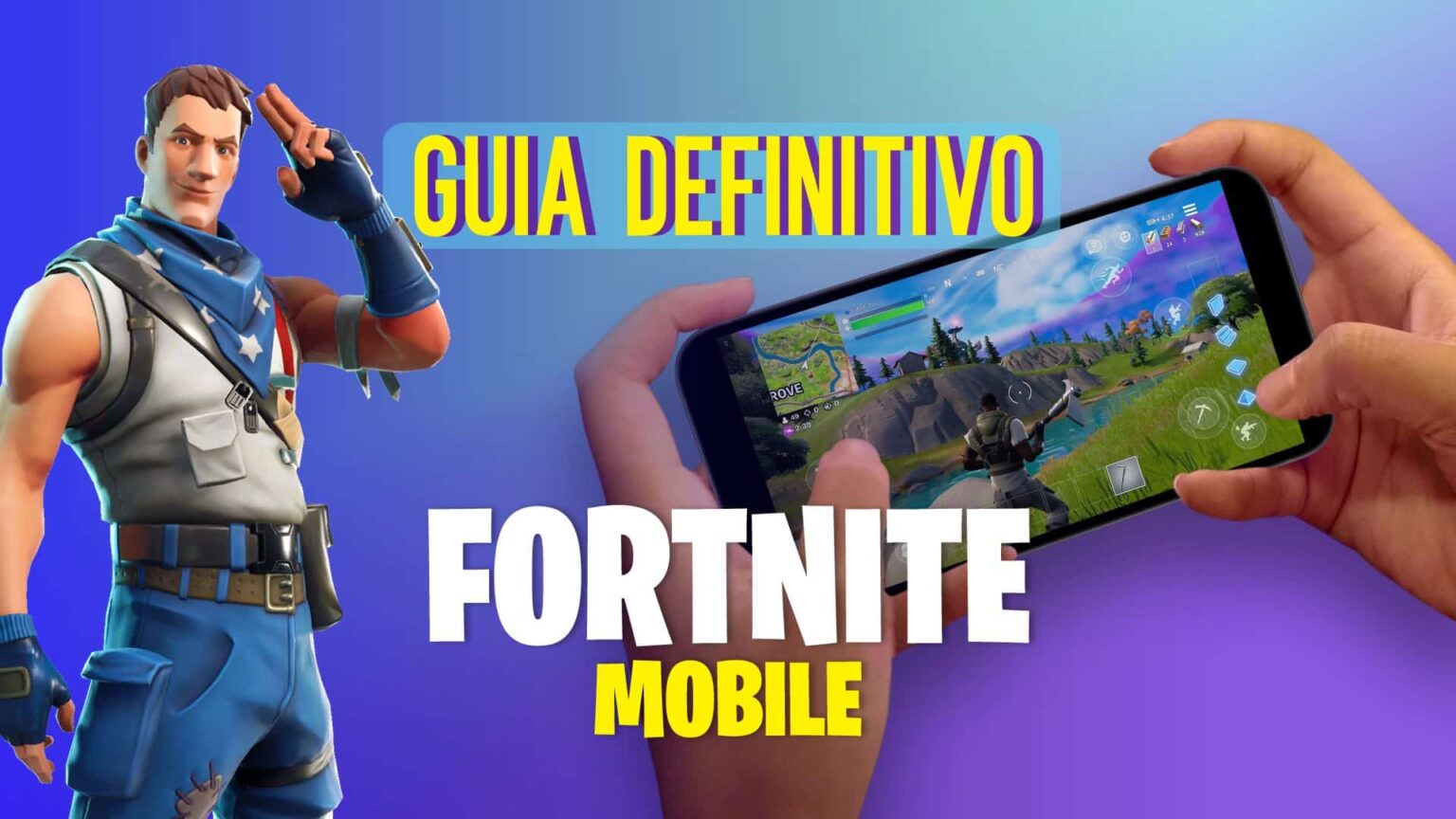 Guia definitivo do jogo Fortnite Mobile. Veja agora mesmo!