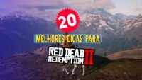20 dicas de como jogar Red Dead Redemption 2