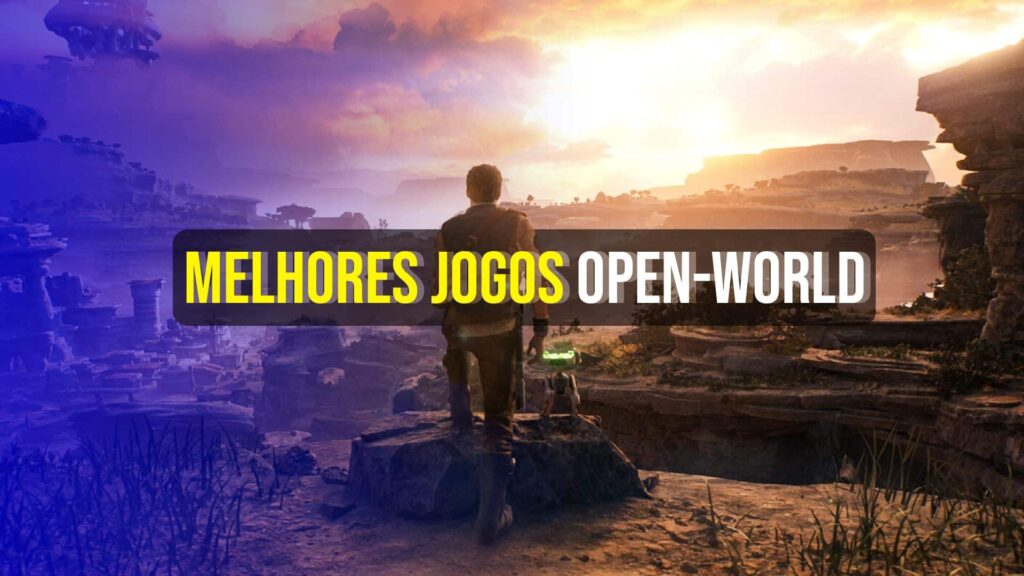 Os 30 melhores jogos open-world - Clube do Vídeo Game