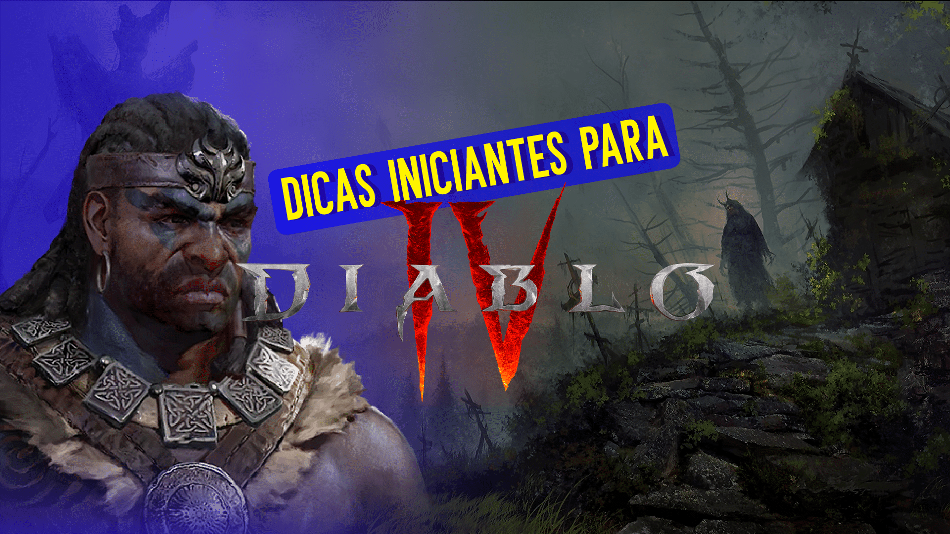 Diablo 4: dicas para mandar bem no jogo - Clube do Vídeo Game