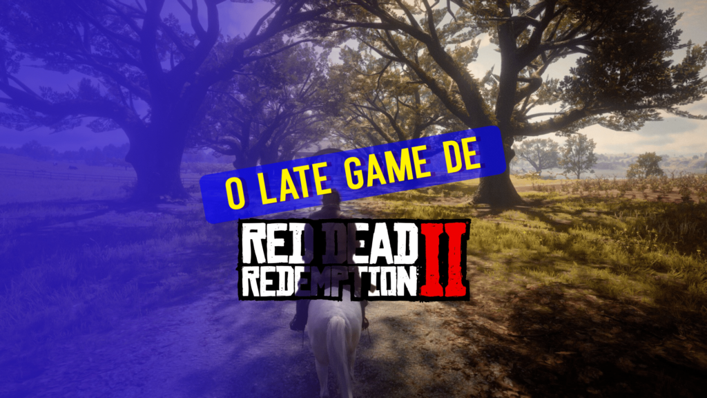 Red Dead Redemption 2: o que fazer após terminar o game? - Clube do ...