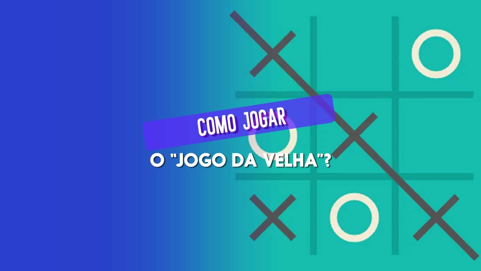 Como jogar o "Jogo da Velha" no Google? - Clube do Vídeo Game