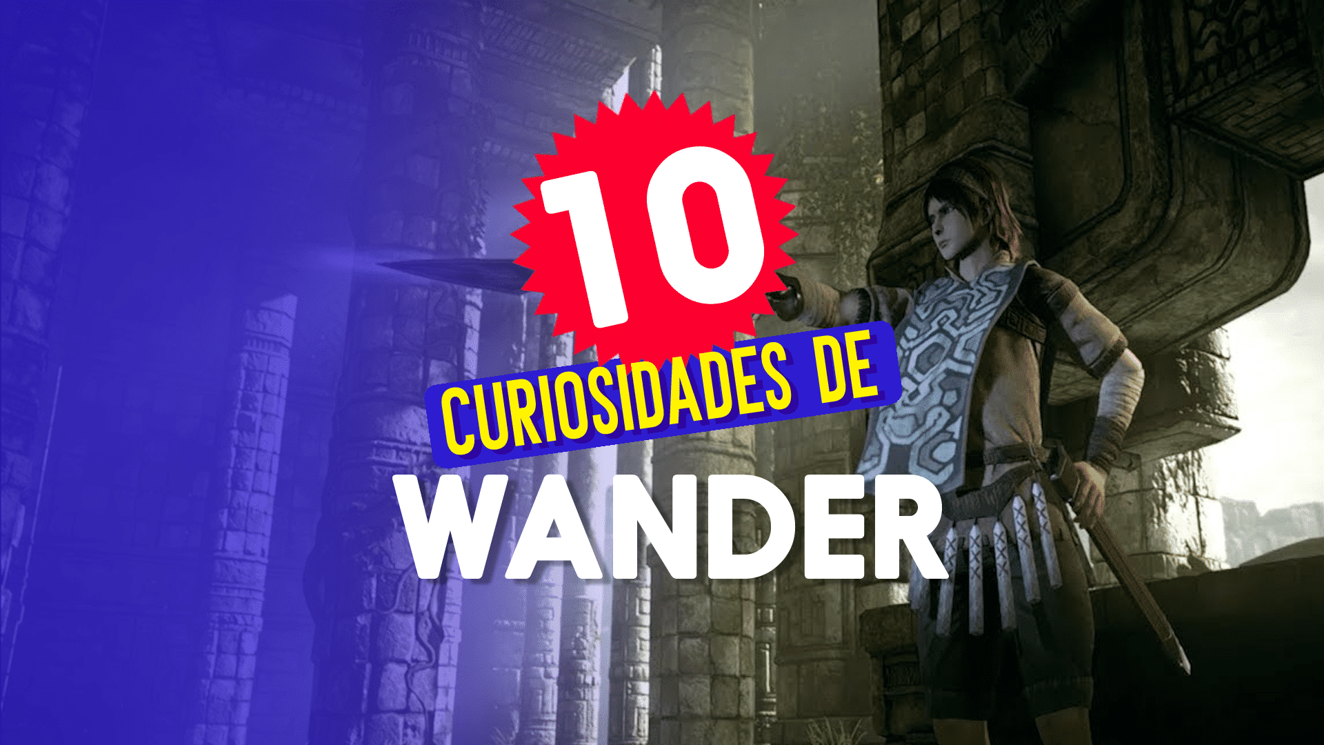 Shadow Of The Colossus:10 curiosidades sobre Wander