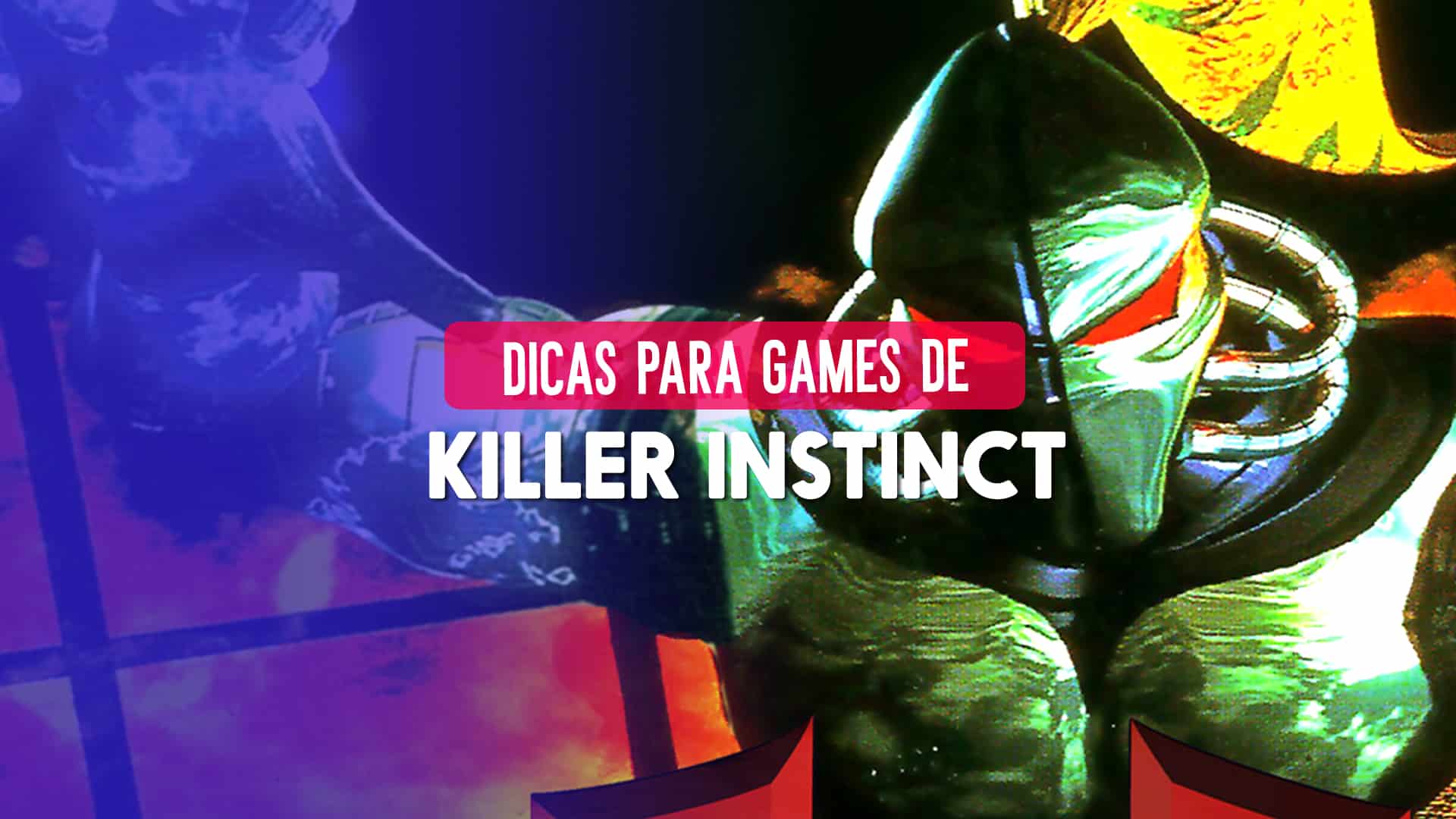 Killer Instinct: dicas para todos os games da série - Clube do Vídeo Game