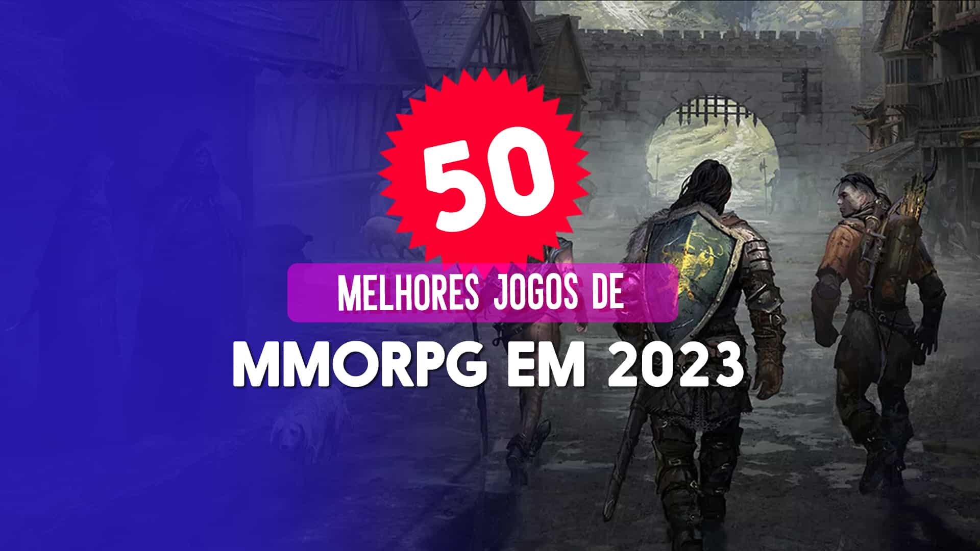 50 melhores jogos de MMORPG para jogar em 2023 (parte 1) - Clube do Vídeo Game