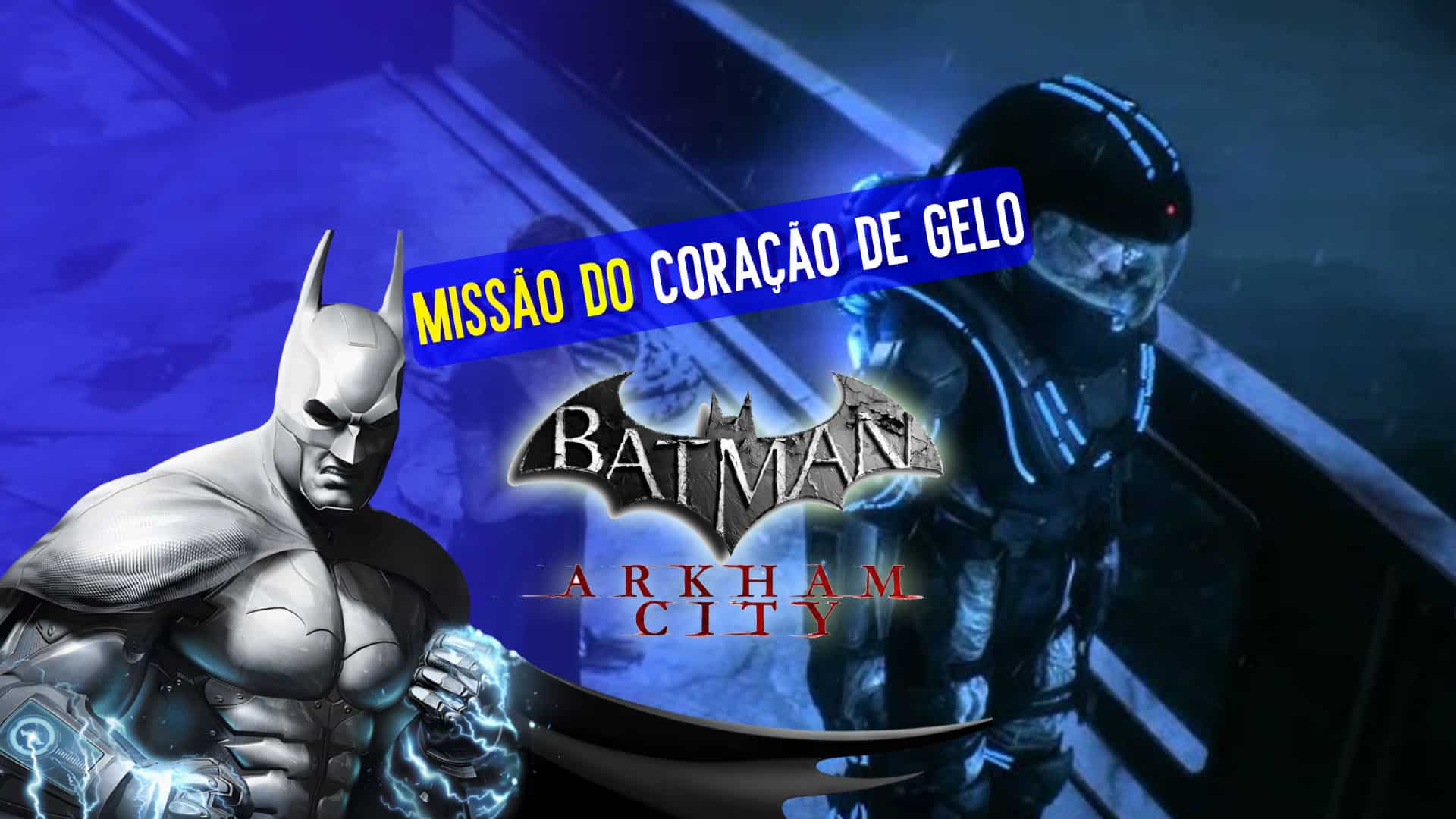 Batman Arkham City: como resolver Coração de Gelo - Clube do Vídeo Game