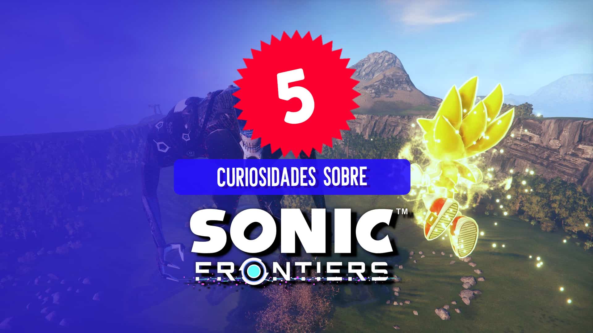 Sonic Frontiers: 5 curiosidades que você não sabia - Clube do Vídeo Game