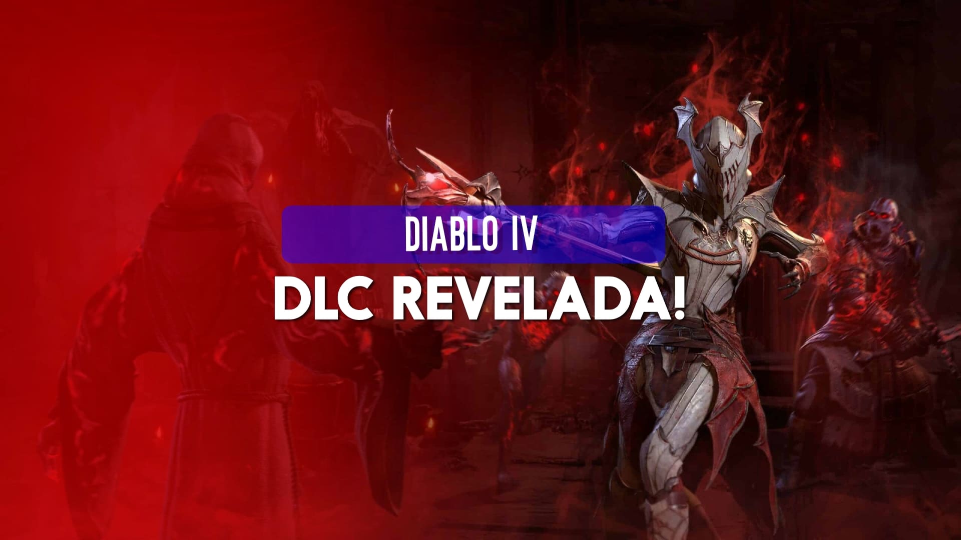 Diablo IV: Blizzard anuncia primeira expansão do game - Clube do Vídeo Game